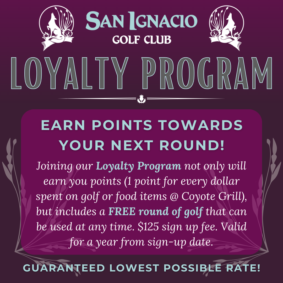 Loyalty Program - San Ignacio Golf Club